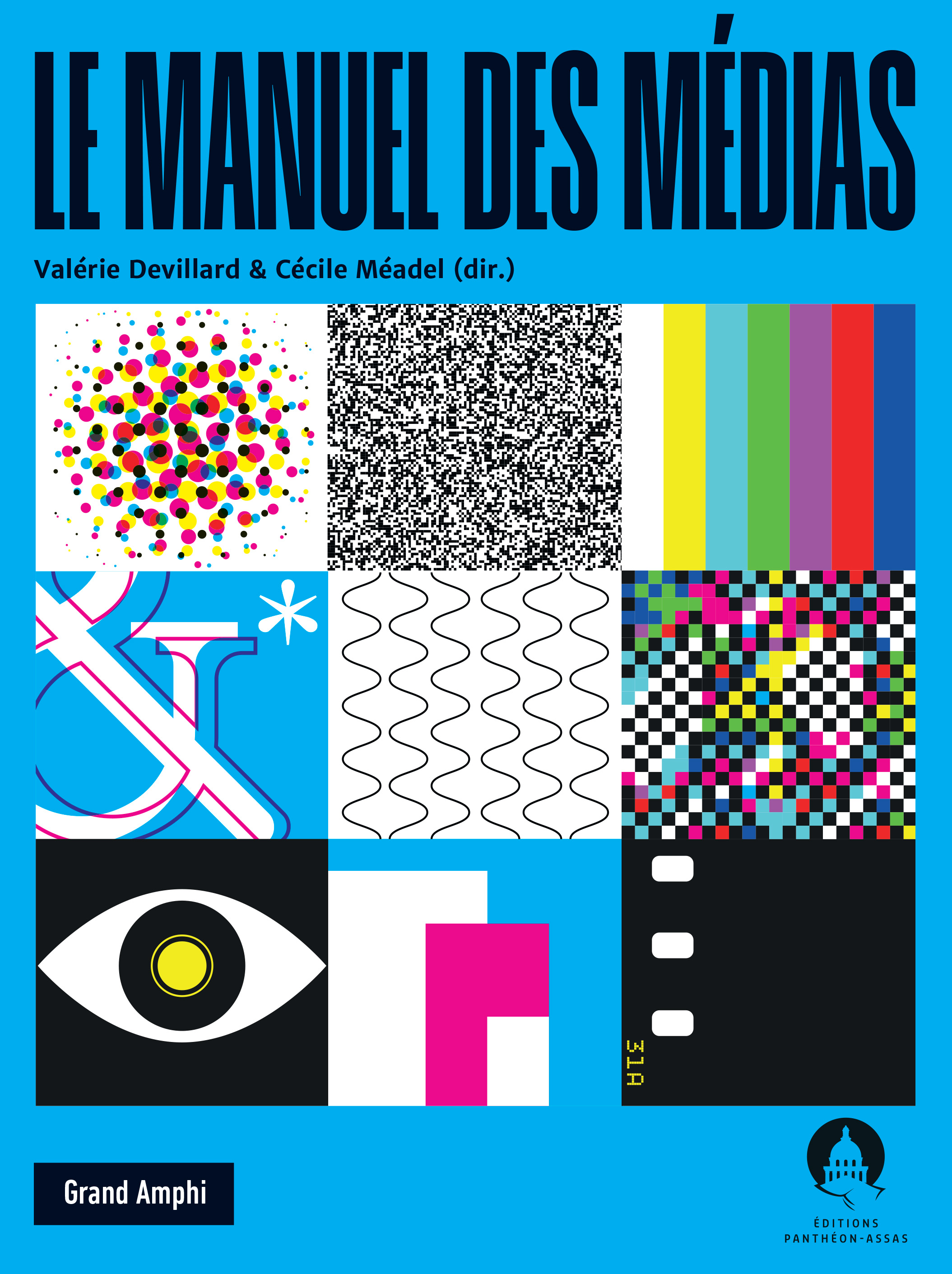 Le Manuel des médias vient de paraître aux Éditions Panthéon-Assas ...